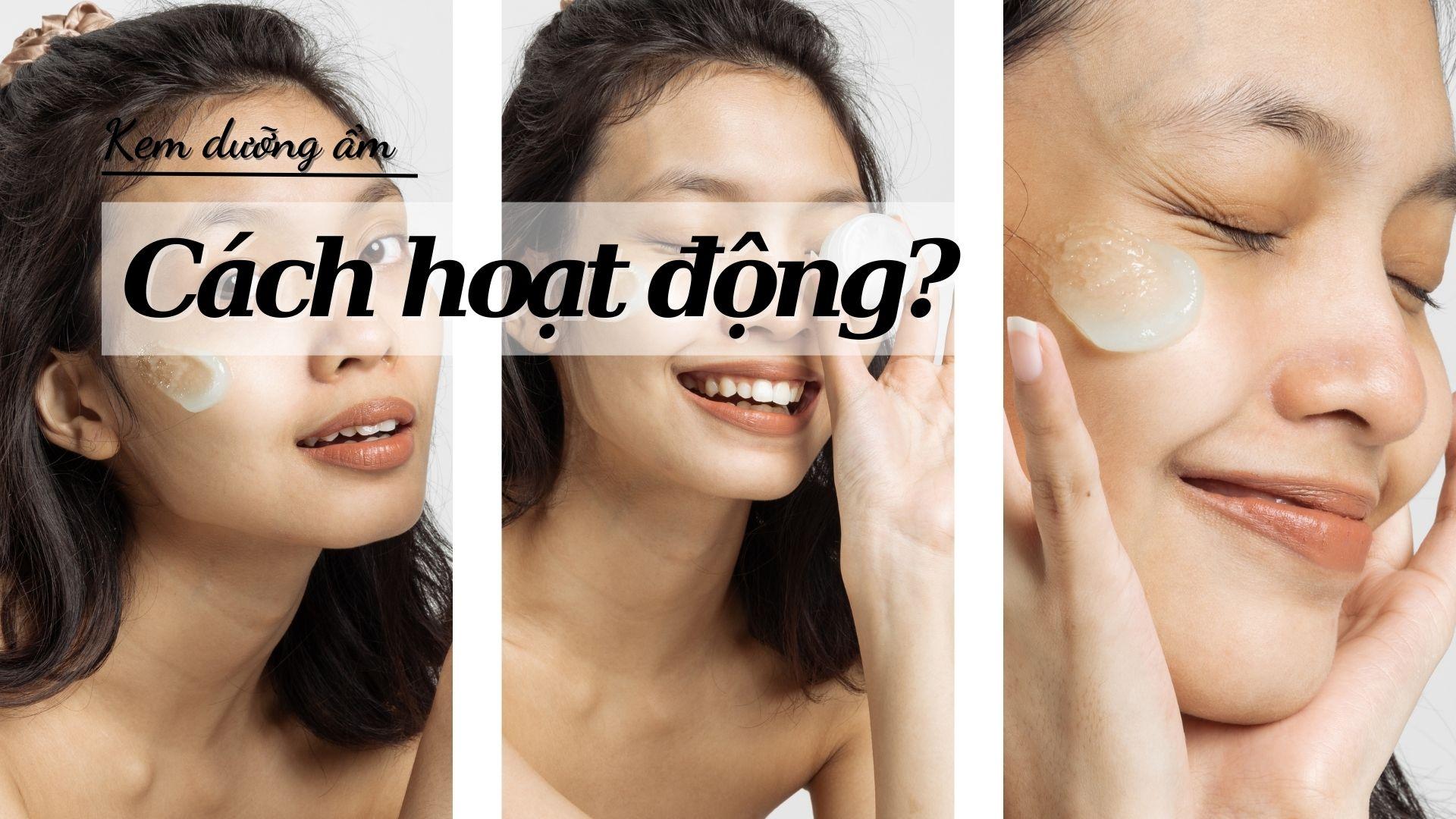 Bật mí cách chọn kem dưỡng ẩm cho da khô đến rất khô - Beaudy.vn