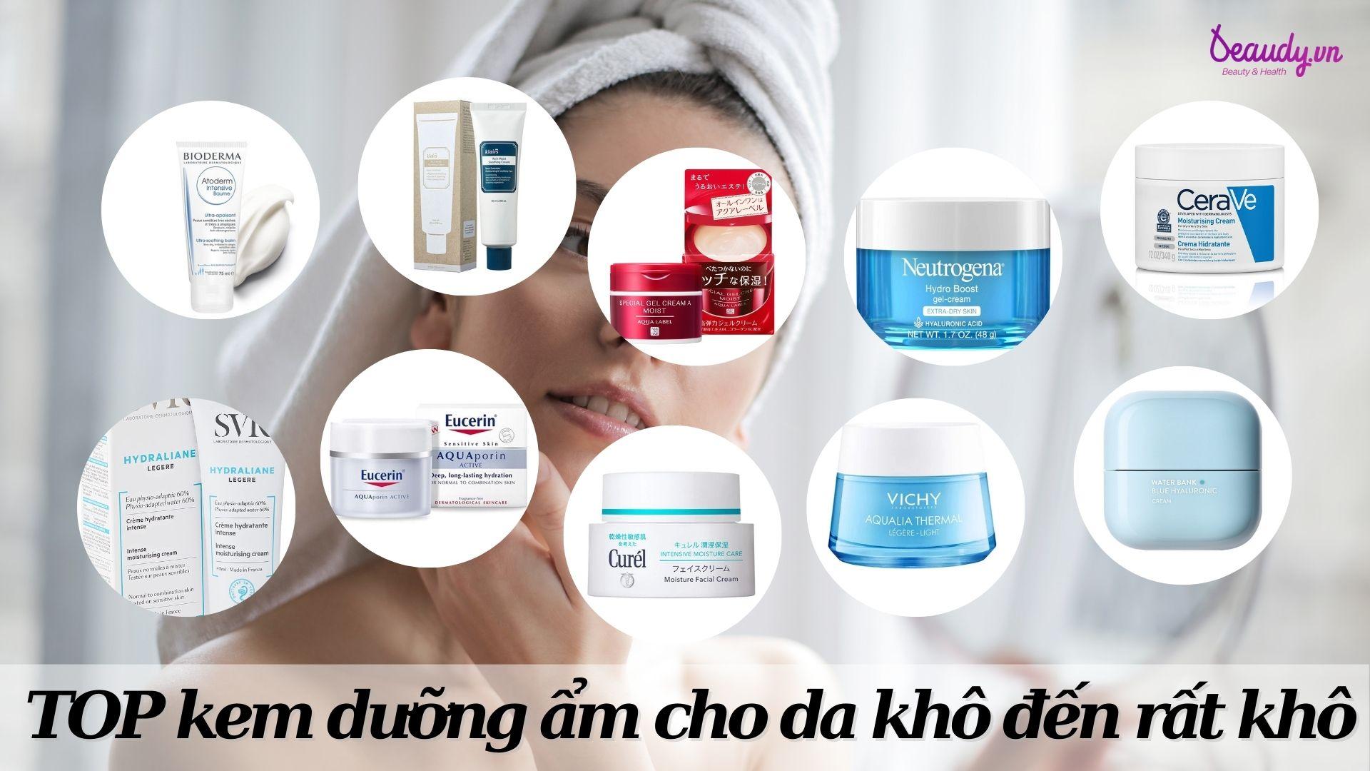 TOP 10 kem dưỡng ẩm cho da khô tốt nhất: cấp ẩm sâu, da mướt mịn cả ...