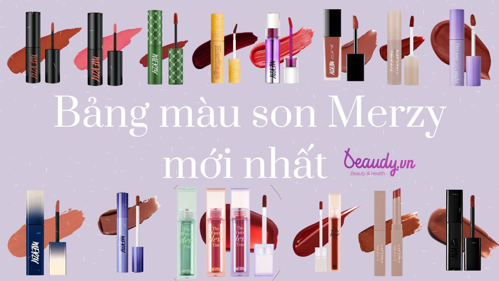 Cập nhật bảng màu son Merzy mới nhất - đầy đủ nhất 2023 - Beaudy.vn