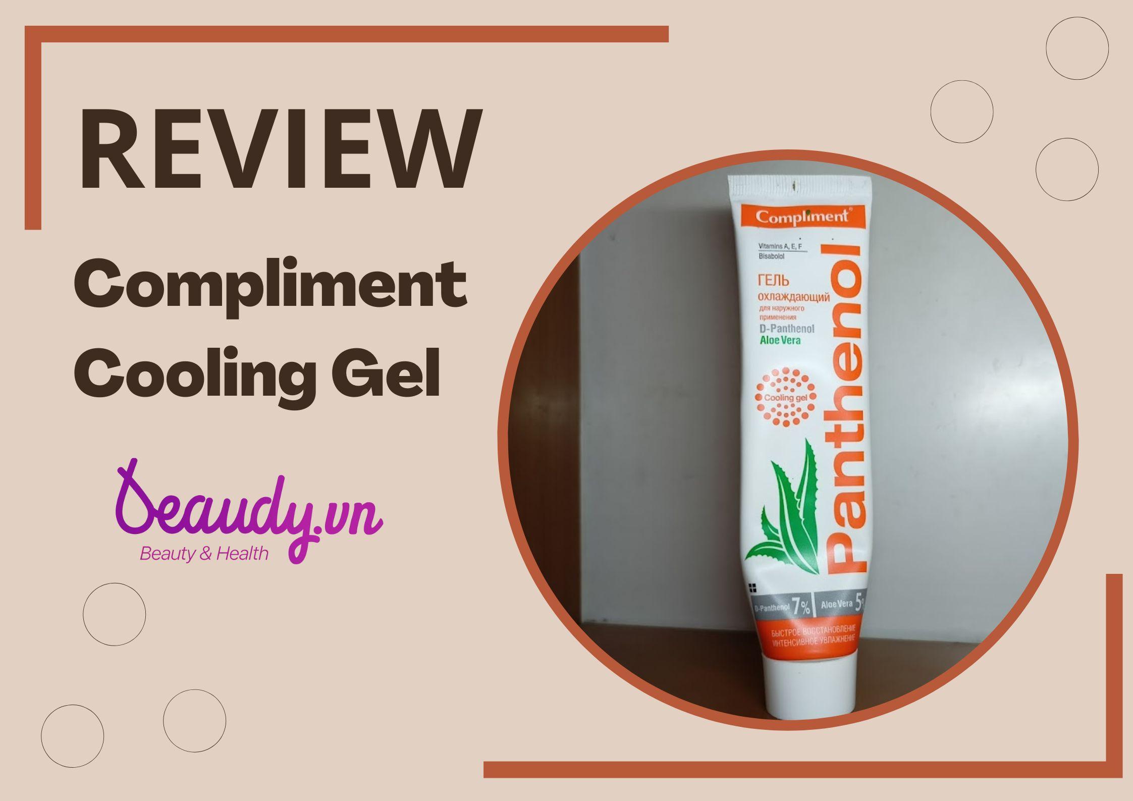 Review gel dưỡng ẩm Compliment Cooling Gel - Dưỡng ẩm, làm dịu da ...